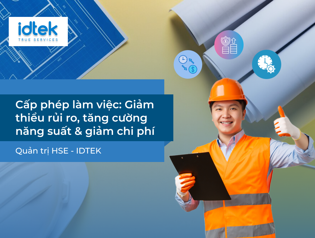 IDTEK - An Toàn Lao Động Trong Xây Dựng: Giảm Thiểu Rủi Ro, Tăng Cường ...